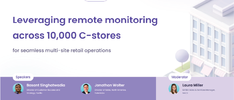 UPCOMING: Leveraging Remote Monitoring Across 10,000 C-Stores | NACS